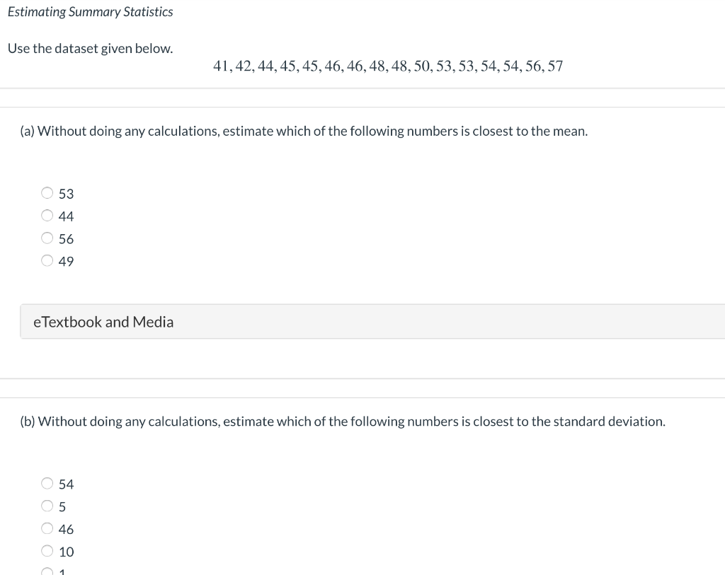 Solved Estimating Summary Statistics Use the dataset given | Chegg.com