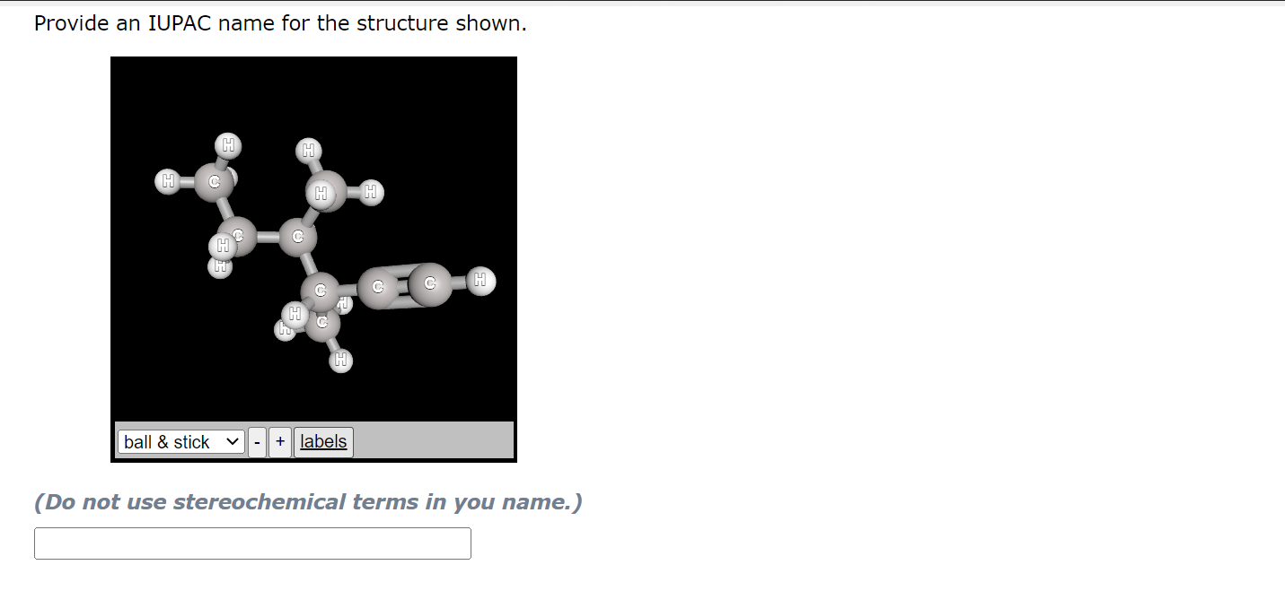 Solved Provide an IUPAC name for the structure shown. (Do | Chegg.com