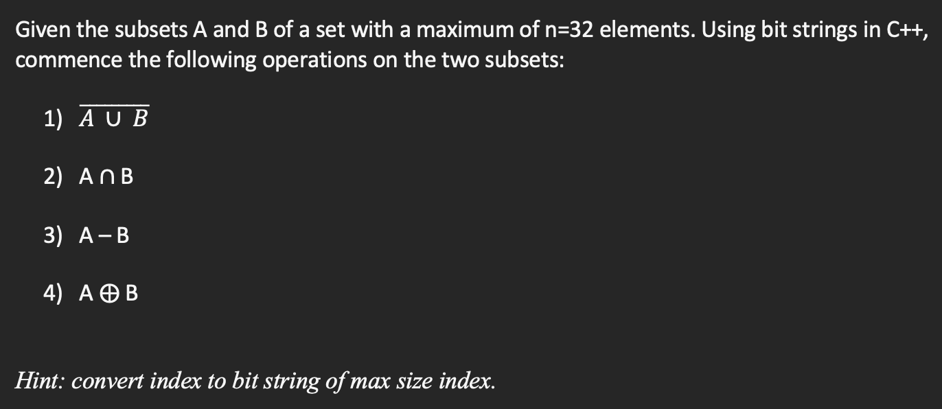 Solved Given the subsets A and B of a set with a maximum of | Chegg.com