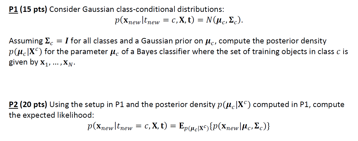 Solved p(xnew |tnew =c,x,t)=N(μc,Σc).Assuming Σc=I for all | Chegg.com