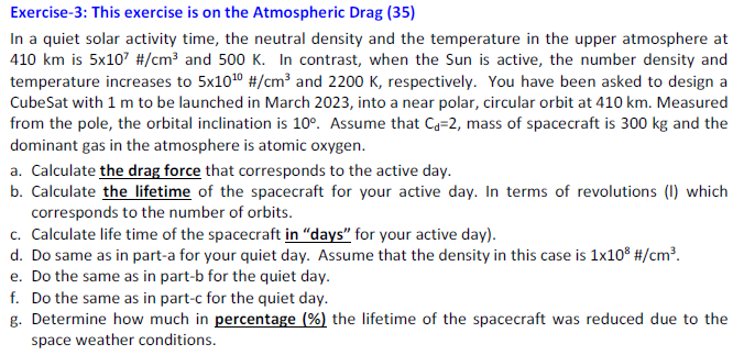 Solved Exercise-3: This exercise is on the Atmospheric Drag | Chegg.com