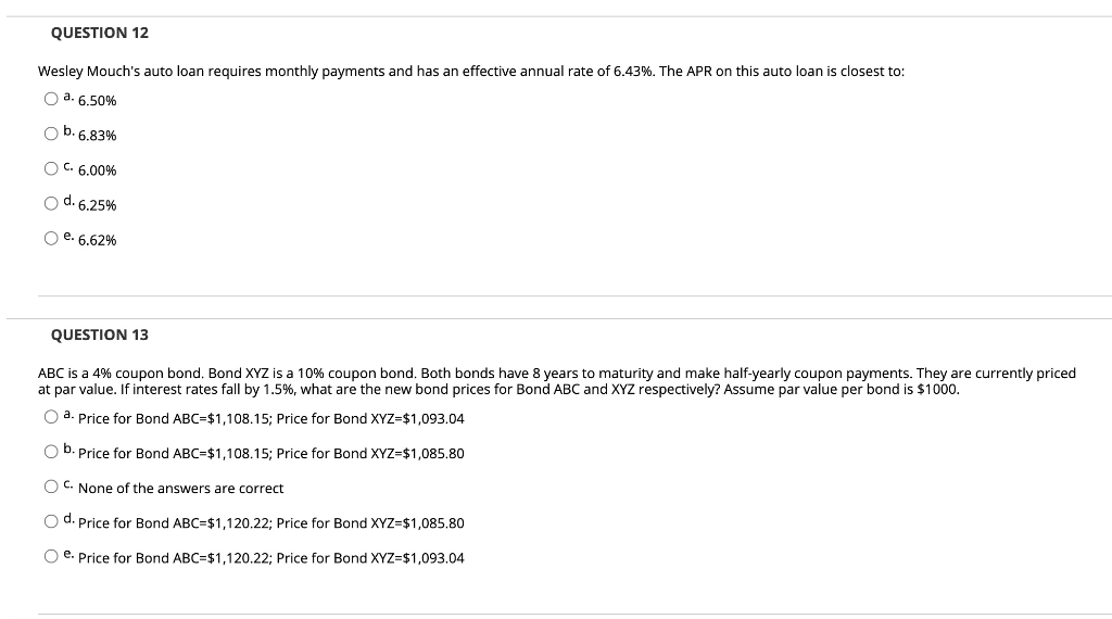 Solved QUESTION 12 Wesley Mouch's auto loan requires monthly | Chegg.com