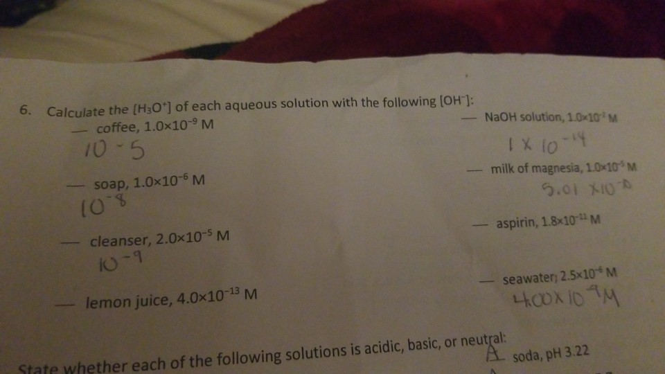 Solved 6. Calculate the [H3O+] of each aqueous solution with | Chegg.com