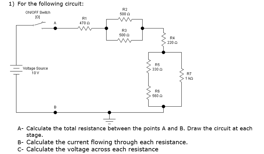 Solved 1 For The Following Circuit A Calculate The Total
