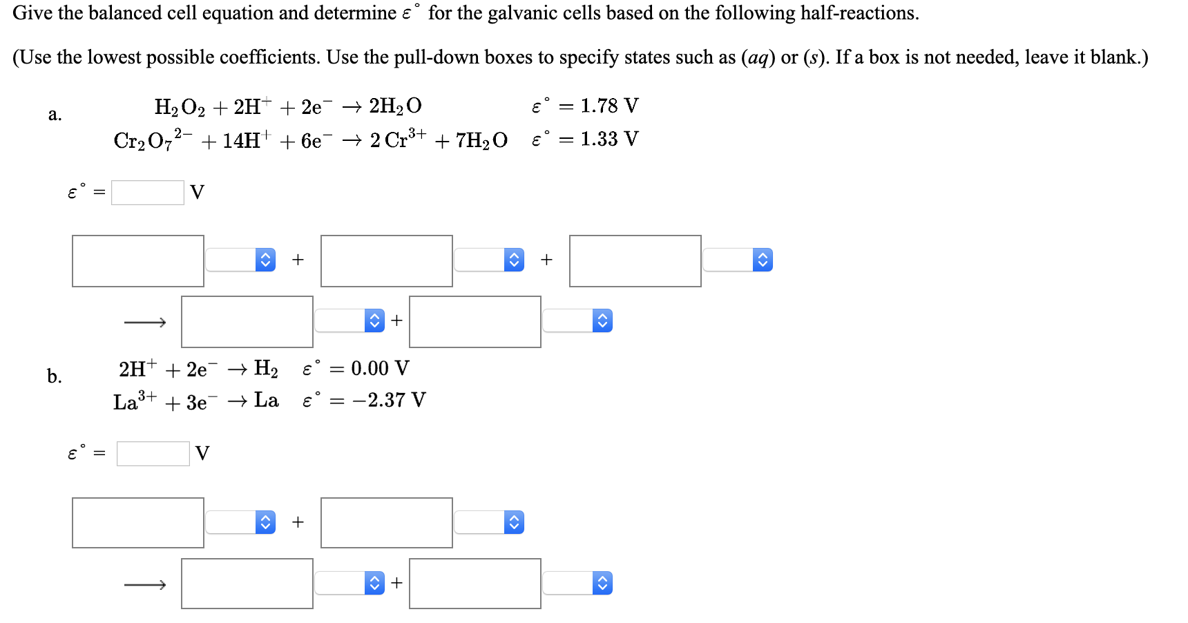 Solved Give the balanced cell equation and determine ε ° for | Chegg.com
