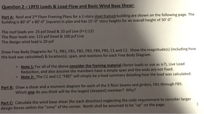 Solved Question 2-LRFD Loads & Load Flow and Basic Wind Base | Chegg.com