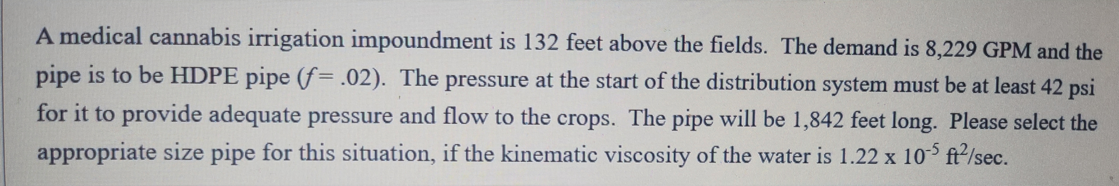 Solved A medical cannabis irrigation impoundment is 132 feet | Chegg.com