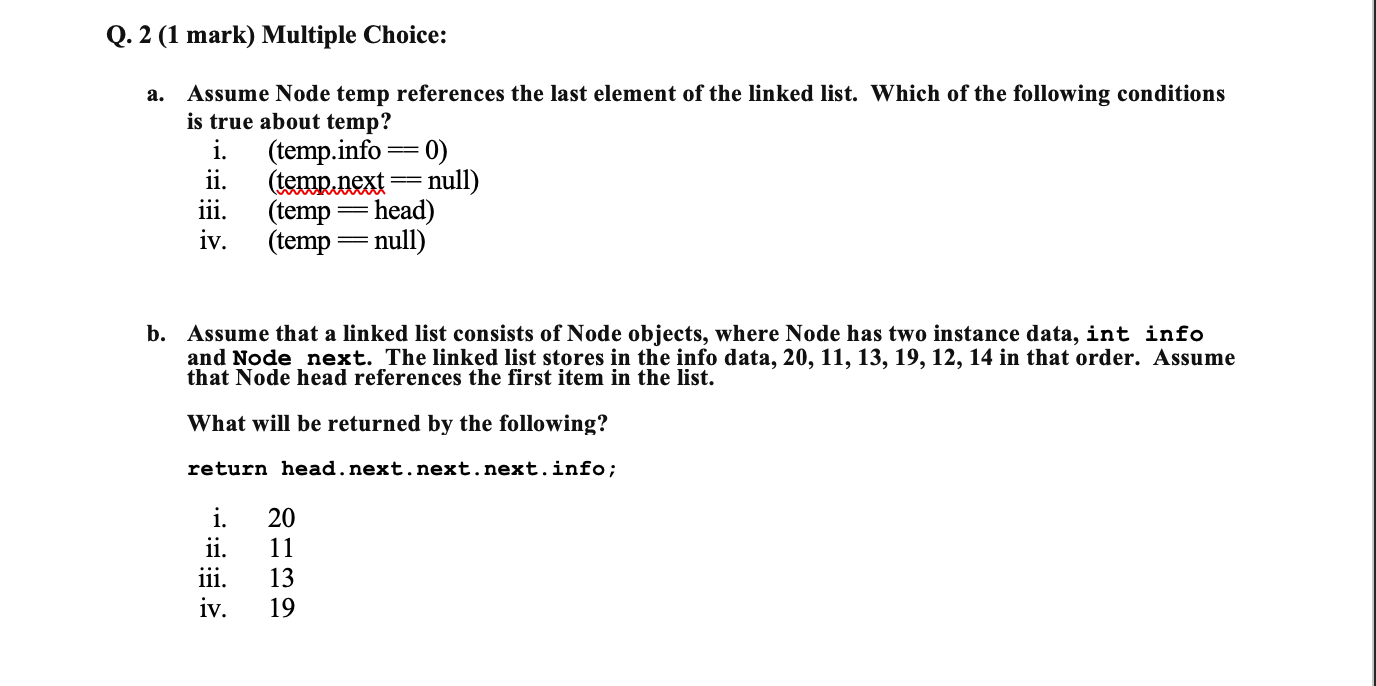 Solved Q. 2 (1 mark) Multiple Choice: a. Assume Node temp | Chegg.com