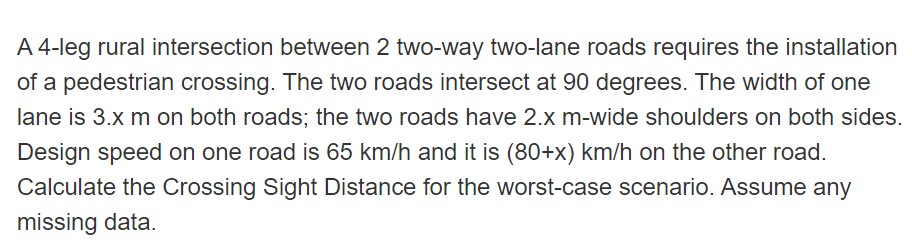 Solved A 4-leg rural intersection between 2 two-way two-lane | Chegg.com