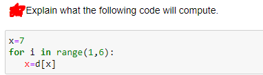 Solved d={x:x∗x∗%10 for x in range (100)}Explain what the | Chegg.com