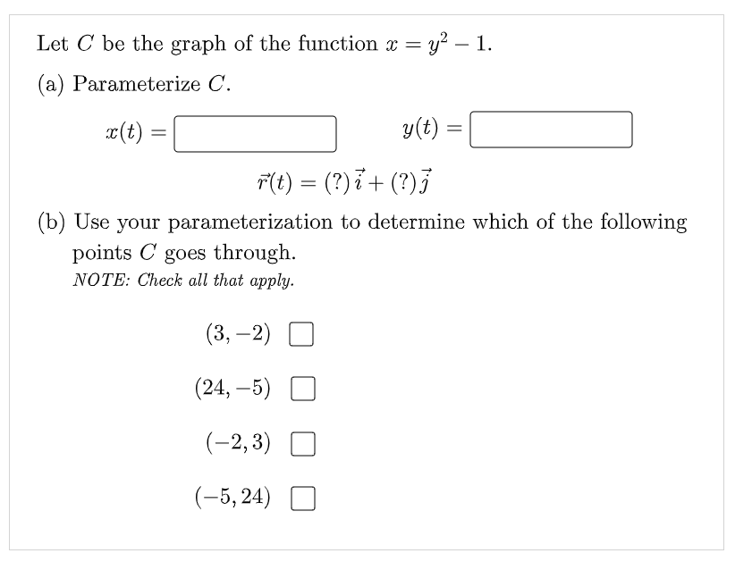 Solved Let C be the graph of the function x=y2−1. (a) | Chegg.com