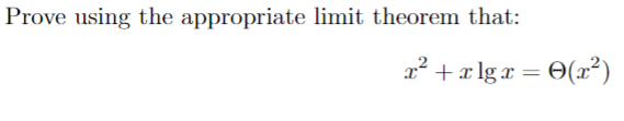Solved Prove using the appropriate limit theorem | Chegg.com