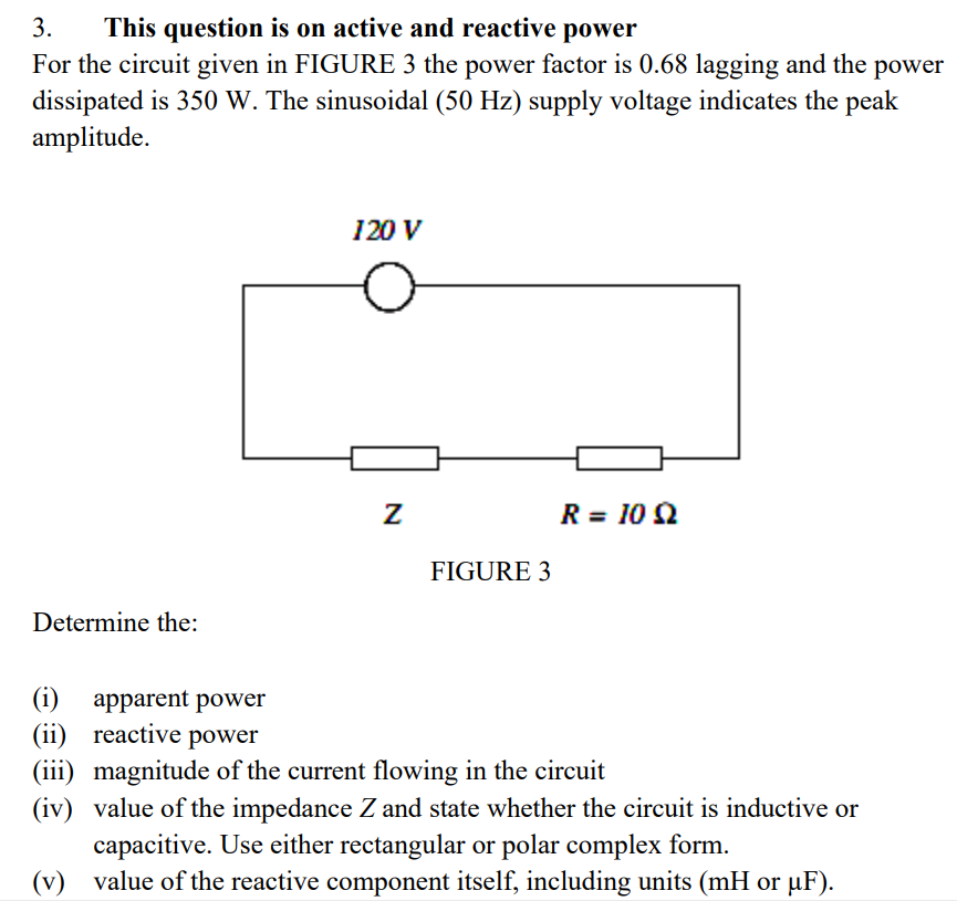 Solved 3. ﻿This question is on active and reactive powerFor | Chegg.com