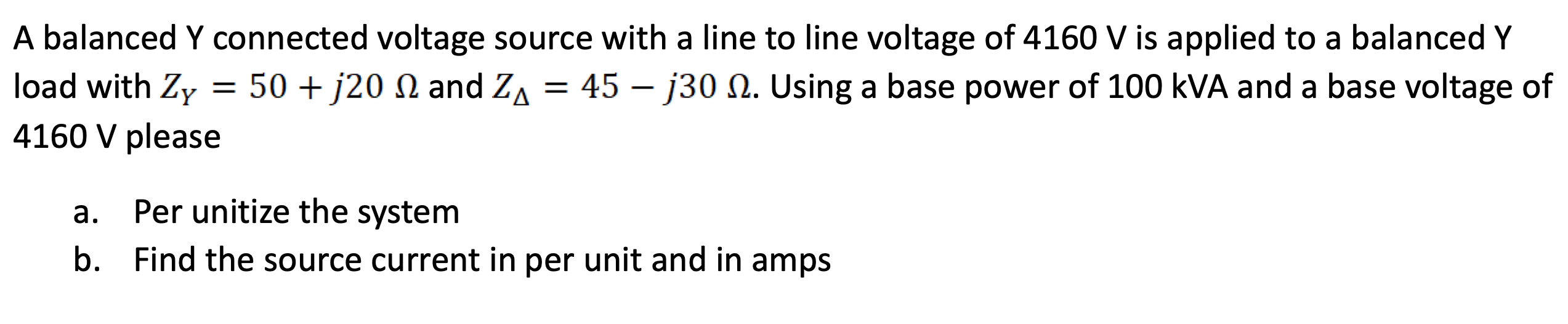 Solved A balanced Y connected voltage source with a line to | Chegg.com