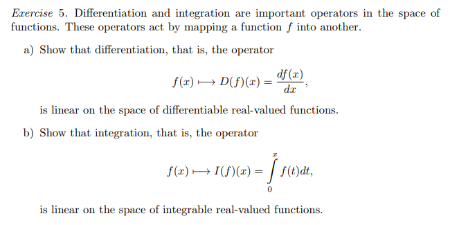 Solved Exercise 5. ﻿Differentiation and integration are | Chegg.com