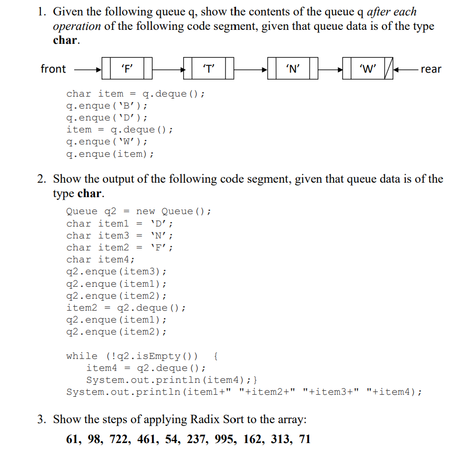 Solved 1 Given The Following Queue Q Show The Contents Of 