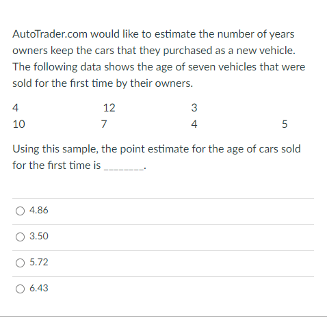 Solved AutoTrader.com would like to estimate the number of | Chegg.com