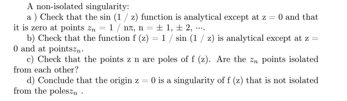 Solved а. - A non-isolated singularity: a ) Check that the | Chegg.com