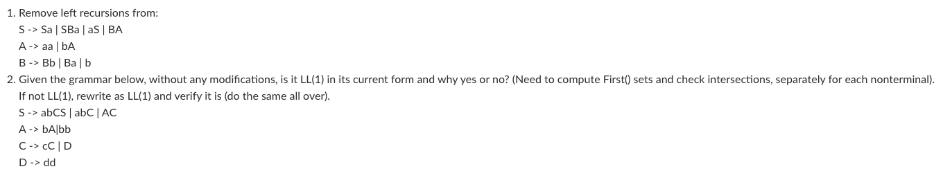 Solved 1. Remove left recursions from: S-> Sa SBa| aS BA | Chegg.com