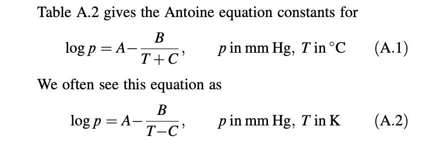 Table A. 2 gives the Antoine equation constants for | Chegg.com