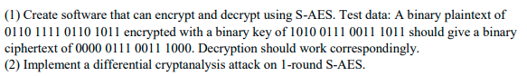 (1) Create software that can encrypt and decrypt | Chegg.com