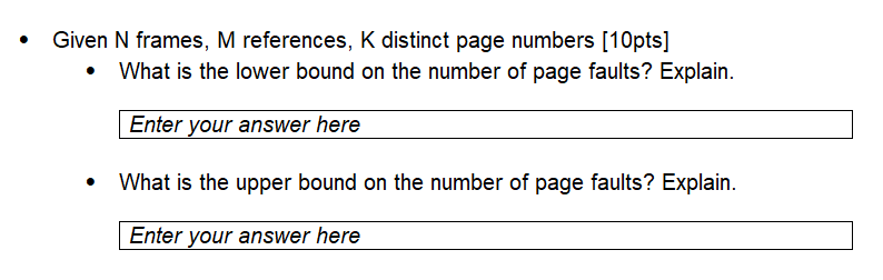 Solved - Given N frames, M references, K distinct page | Chegg.com