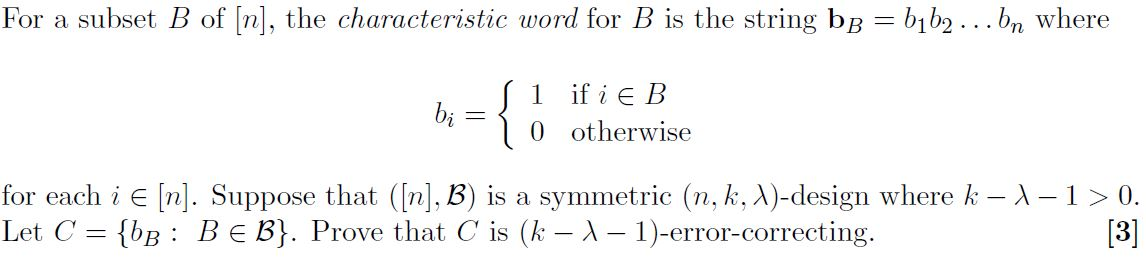 Solved For a subset B of [n], the characteristic word for B | Chegg.com