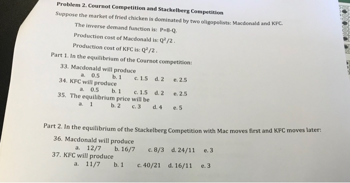 Solved Problem 2. Cournot Competition and Stackelberg | Chegg.com