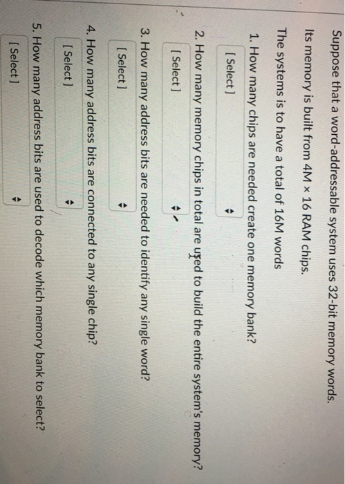 Solved Suppose That A Word Addressable System Uses 32 Bit 
