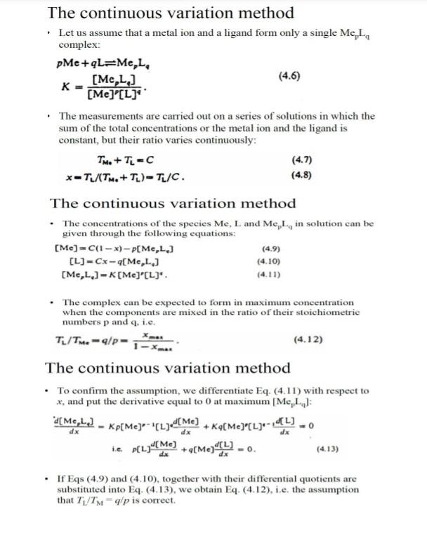 The continuous variation method . Let us assume that | Chegg.com
