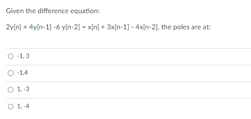 Solved Given the difference equation: | Chegg.com