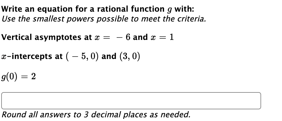 Solved Write an equation for a rational function g with: Use | Chegg.com