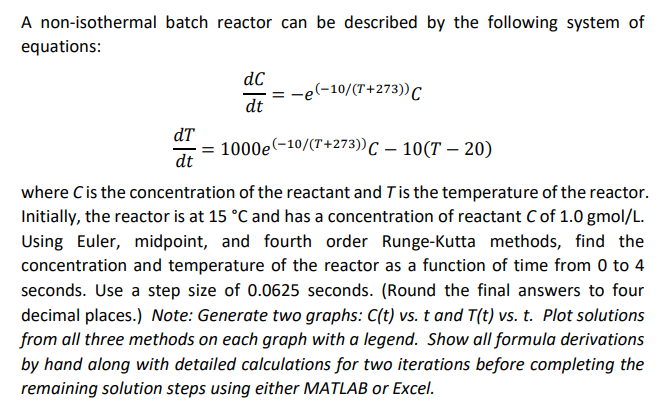 Solved A non-isothermal batch reactor can be described by | Chegg.com