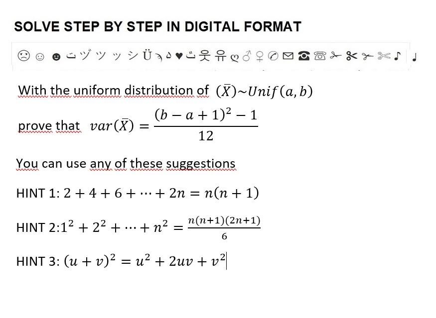 Solved With the uniform distribution of (Xˉ)∼Unif(a,b) prove | Chegg.com