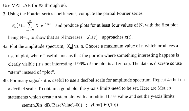 Solved Using Matlab Using The Fourier Series 