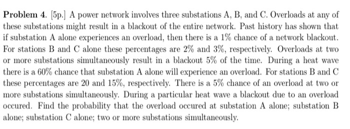 Solved Find the probability that the overload occurred at | Chegg.com