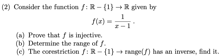 Solved (2) Consider the function f:R−{1}→R given by | Chegg.com