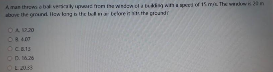 Solved A man throws a ball vertically upward from the window | Chegg.com