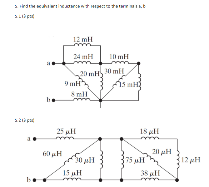 Solved 5. Find the equivalent inductance with respect to the | Chegg.com