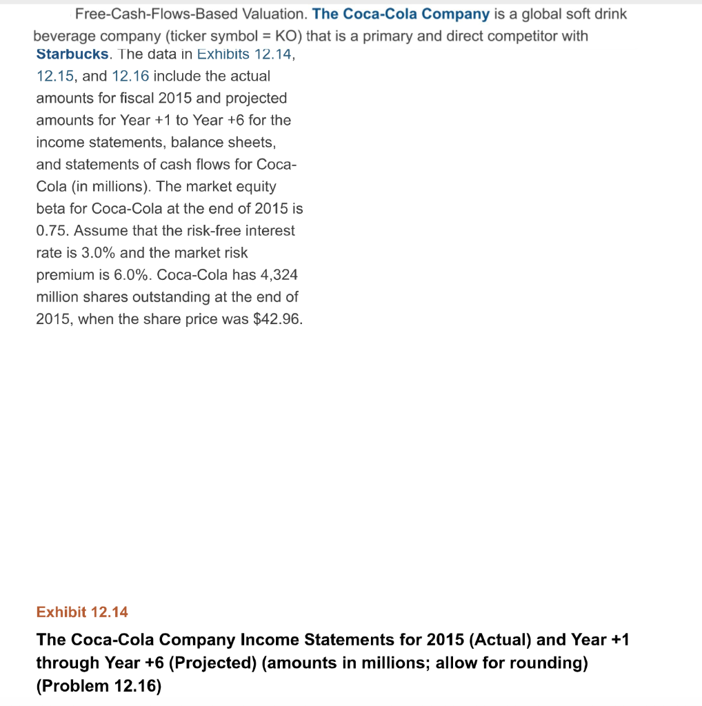 Solved Free-Cash-Flows-Based Valuation. The Coca-Cola | Chegg.com