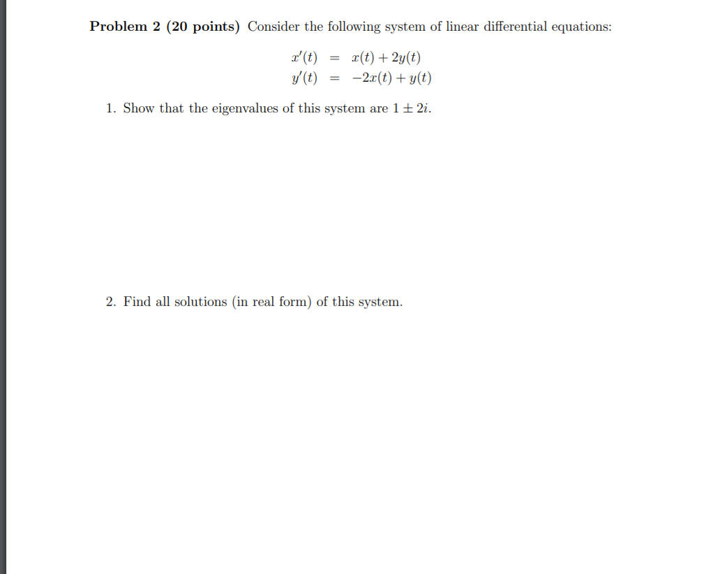 Solved Problem 2 (20 points) Consider the following system | Chegg.com