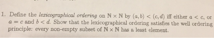 Solved 1. Define the lericographical ordering on N x N by | Chegg.com