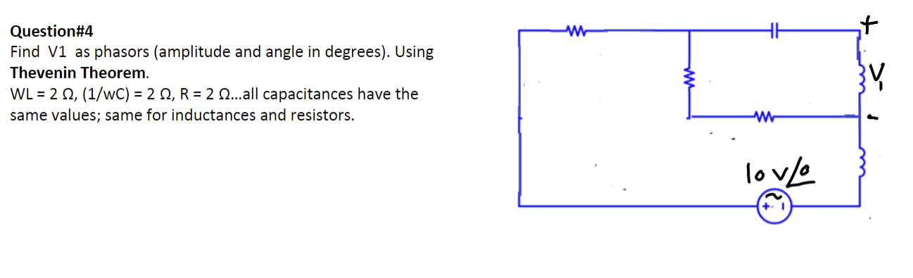 Solved Question\#4 Find V1 as phasors (amplitude and angle | Chegg.com