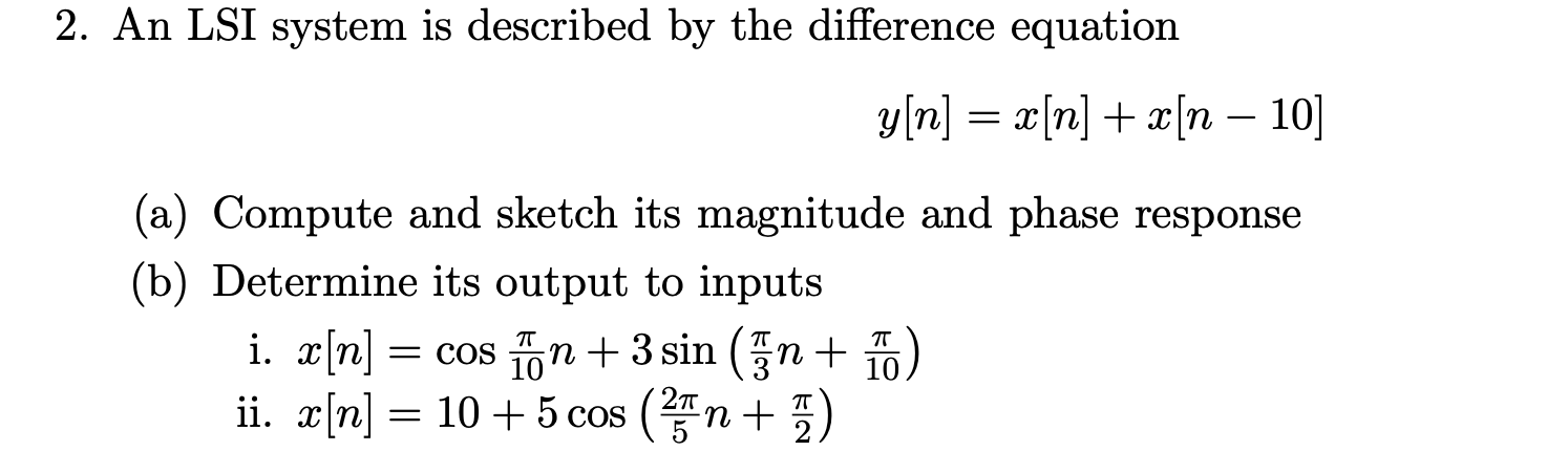 Solved 2. An LSI system is described by the difference | Chegg.com