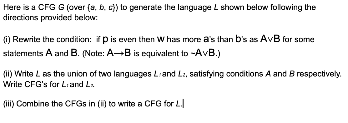 Here is a CFG G (over {a, b, c}) to generate the | Chegg.com