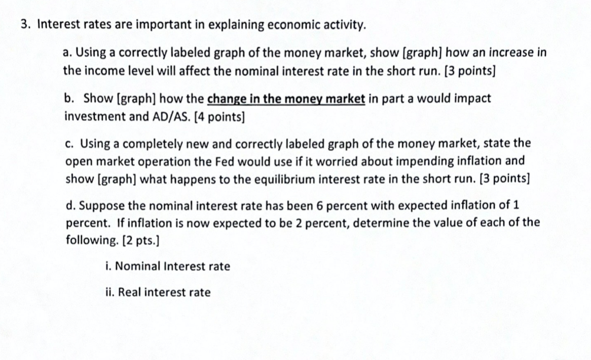 Solved 3. Interest rates are important in explaining | Chegg.com