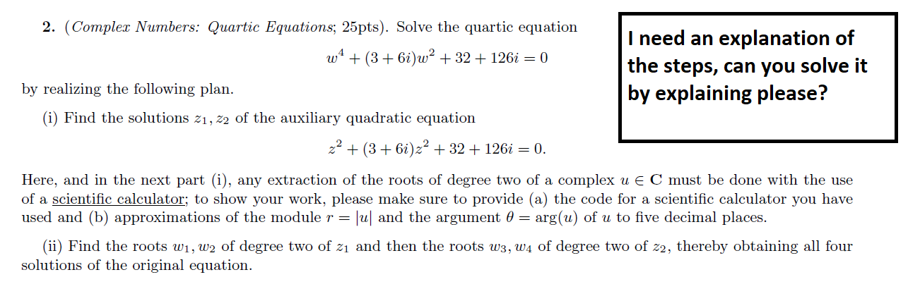 Solved 2. (Complex Numbers: Quartic Equations; 25pts). Solve | Chegg.com