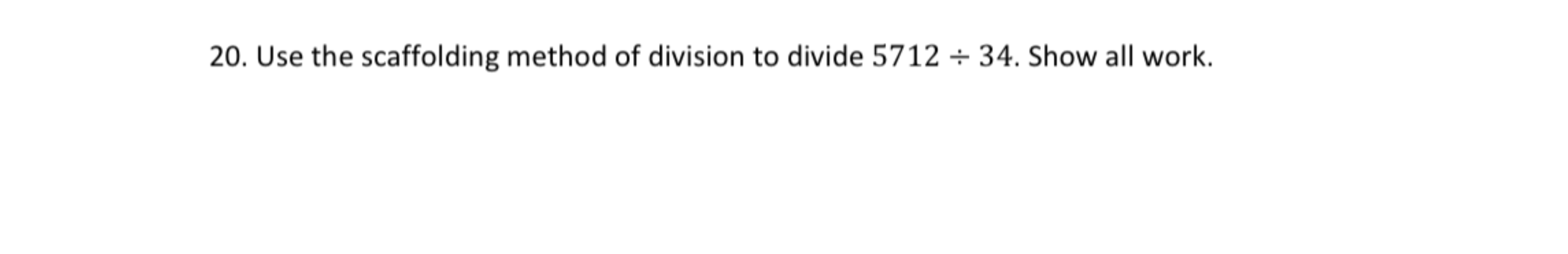 Solved Use the scaffolding method of division to divide | Chegg.com