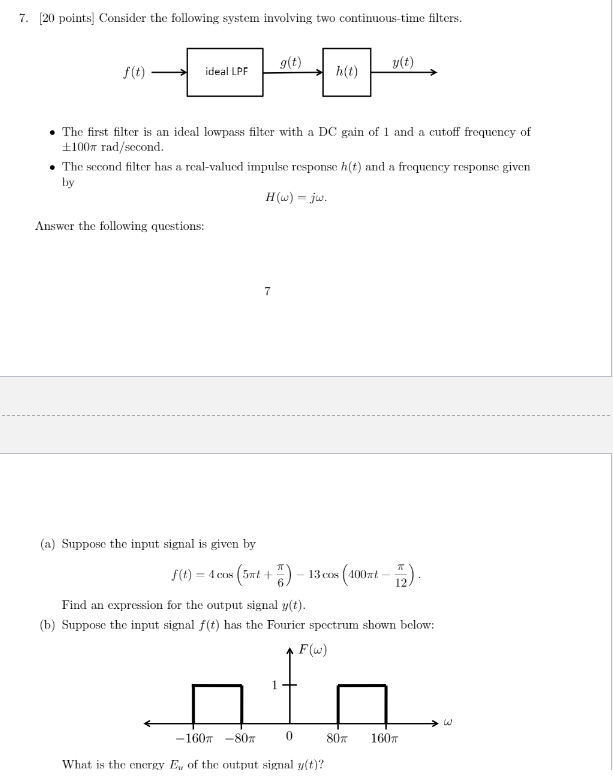Solved 7. (20 points) Consider the following system | Chegg.com