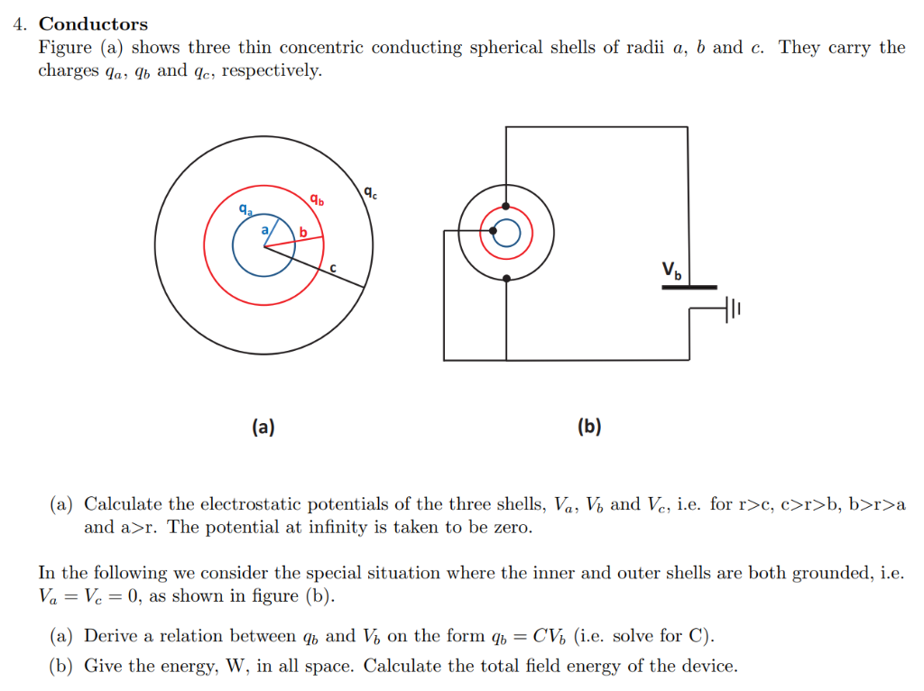 Solved 4. Conductors Figure (a) shows three thin concentric | Chegg.com